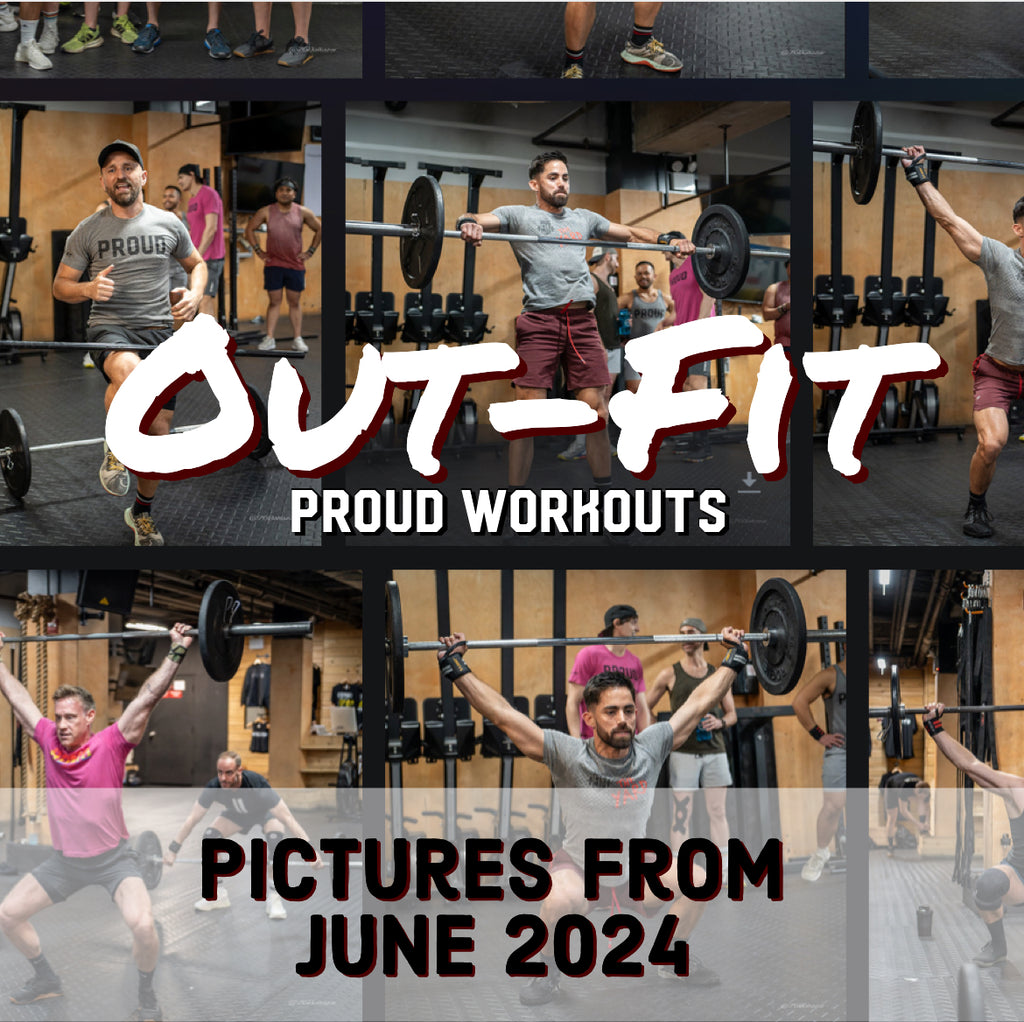 Boot Camp & Proud Pictures - June 2024 – OUT-FIT | PROUD